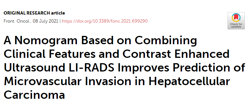 Frontiers in Oncology|浙大黄品同教授团队：建立基于临床与CEUS LI-RADS预测HCC微血管侵犯的模型_患者