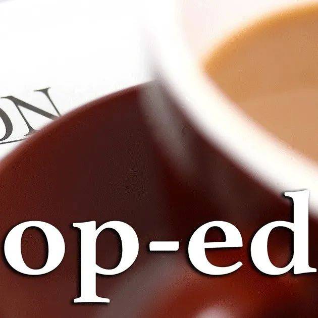 报刊专栏部分 | 单词“Op-Ed”这样理解就对了！_to_and_the